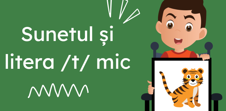 L.Lit.Română. Clasa I-âi. Sunetul [t] şi litera de tipar t. Litera t ...