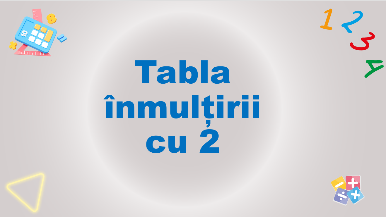 Prezentare interactivă -Tabla înmulțirii cu 2